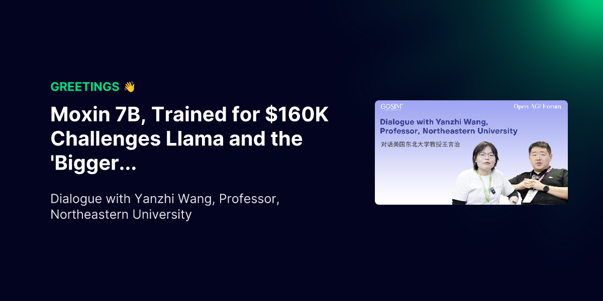 Moxin 7B, Trained for $160K Challenges Llama and the 'Bigger is Better ...