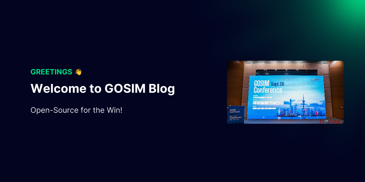 Welcome to GOSIM Blog - GOSIM Blog